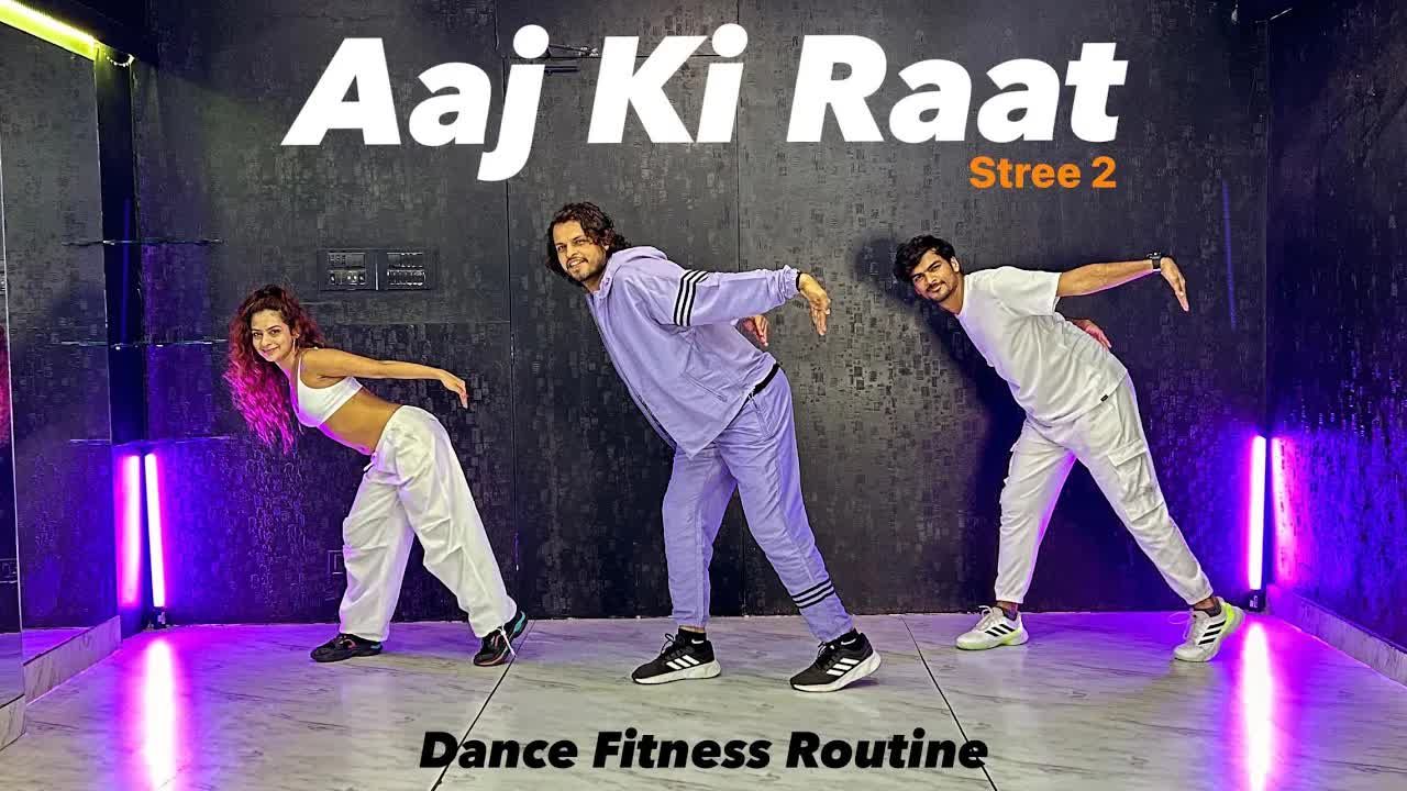 Aaj Ki Raat ｜ Stree 2 ｜Akshay Jain Choreography #ajdancefit-LAN米妮-宝莱坞-哔哩哔哩视频