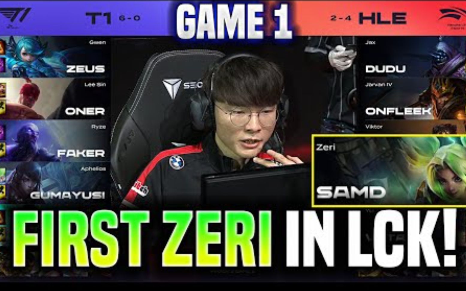 【英雄联盟】LCK的zeri首秀就把T1和faker干爆啦｜T1 vs HLE 第一局集锦｜2022 LCK春季赛_哔哩哔哩_bilibili