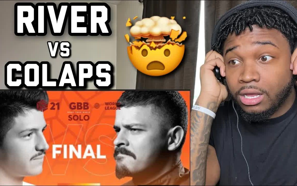 黑人小哥看 RIVER' 🇫🇷 vs Colaps 🇫🇷 GBB 2021 Battle Reaction_哔哩哔哩_bilibili