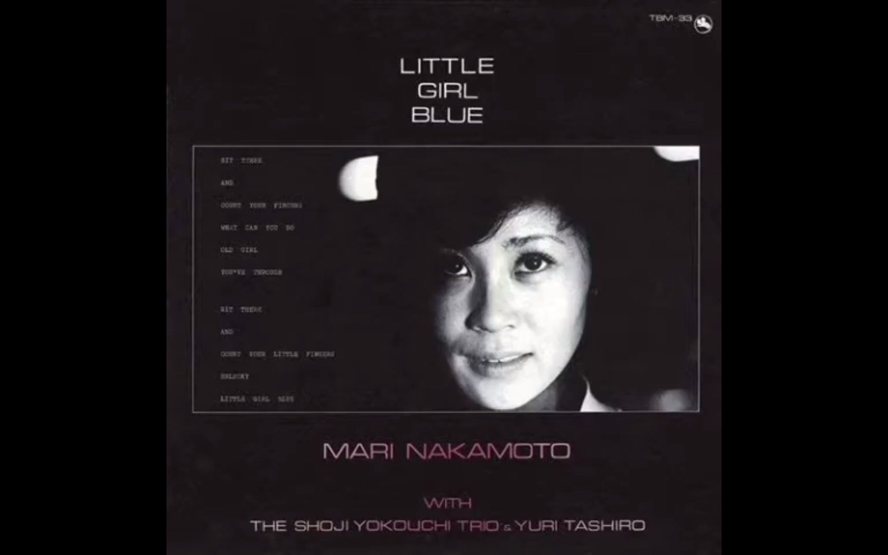 「三盲鼠」Mari Nakamoto With Shoji Yokouchi Trio And Yuri Tashiro – Little Girl Blue_哔哩哔哩_bilibili