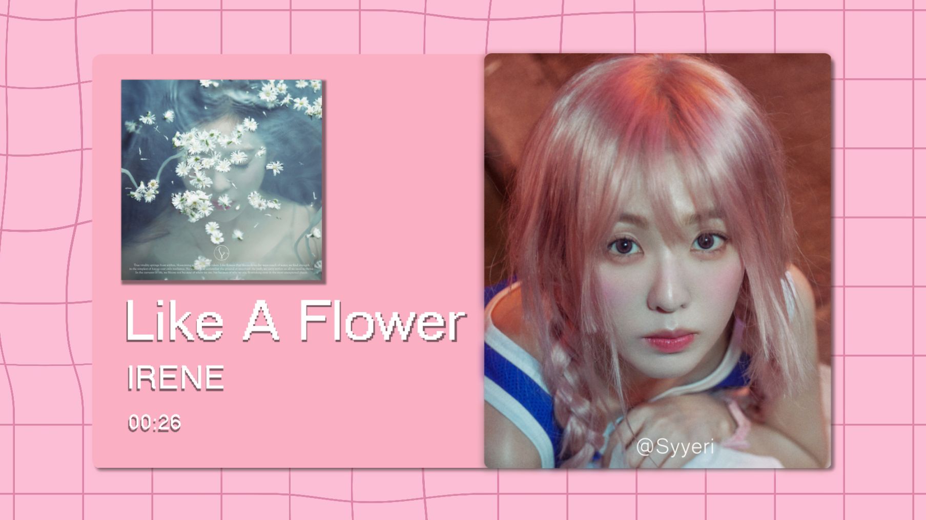 【8D环绕】Like A Flower - IRENE 裴珠泫 请佩戴耳机使用~-Syyeri-Syyeri-哔哩哔哩视频