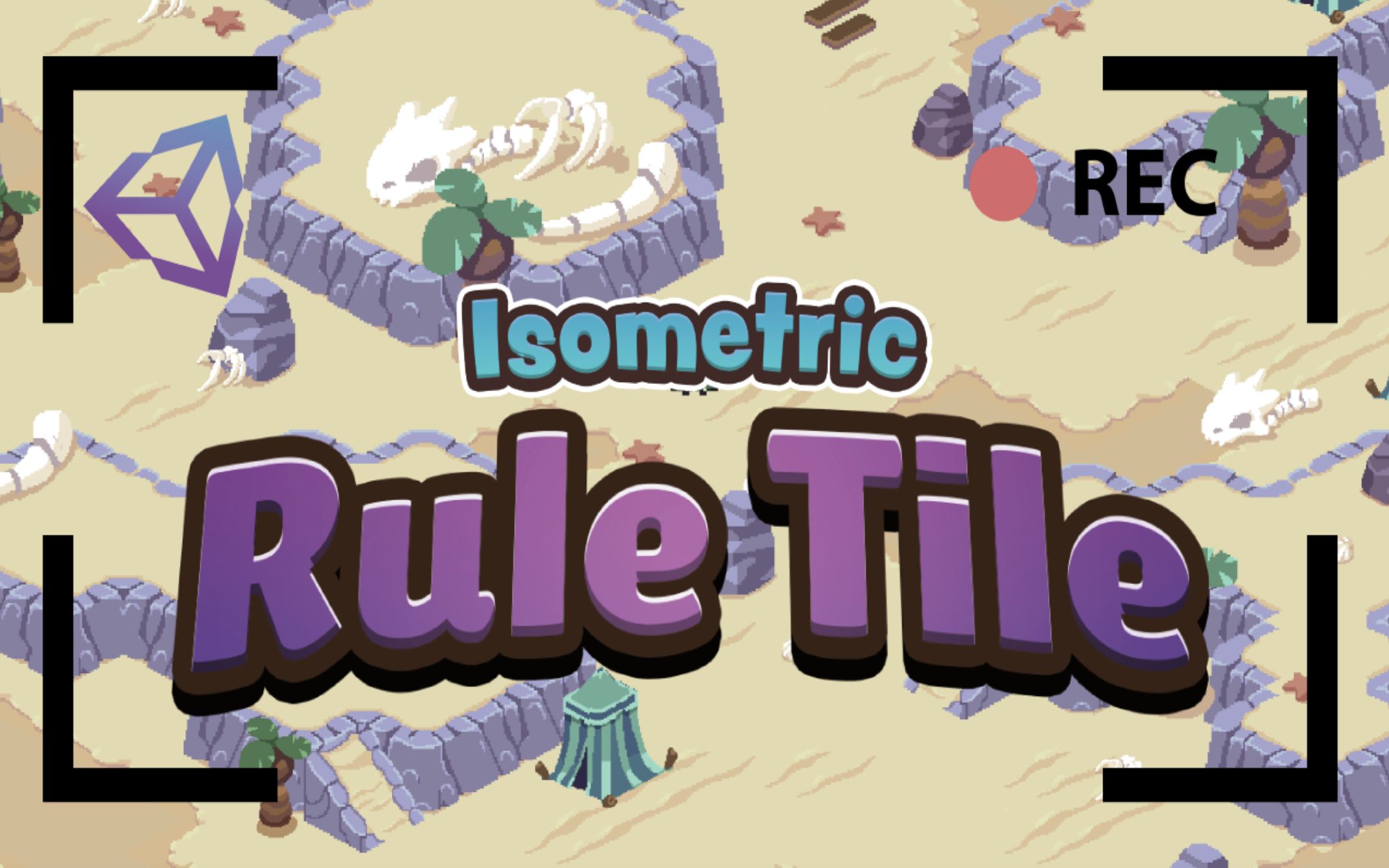 Isometric Rule Tiles in Unity / 使用Isometric规则瓦片快速创建2D世界-沙漠场景【无声版】_哔哩哔哩_bilibili