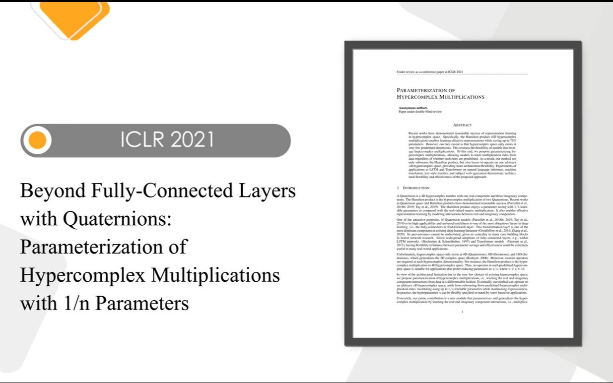ICLR 2021 | 超越完全连接层与四元组: 1/n参数的超复数乘法的参数化_哔哩哔哩_bilibili