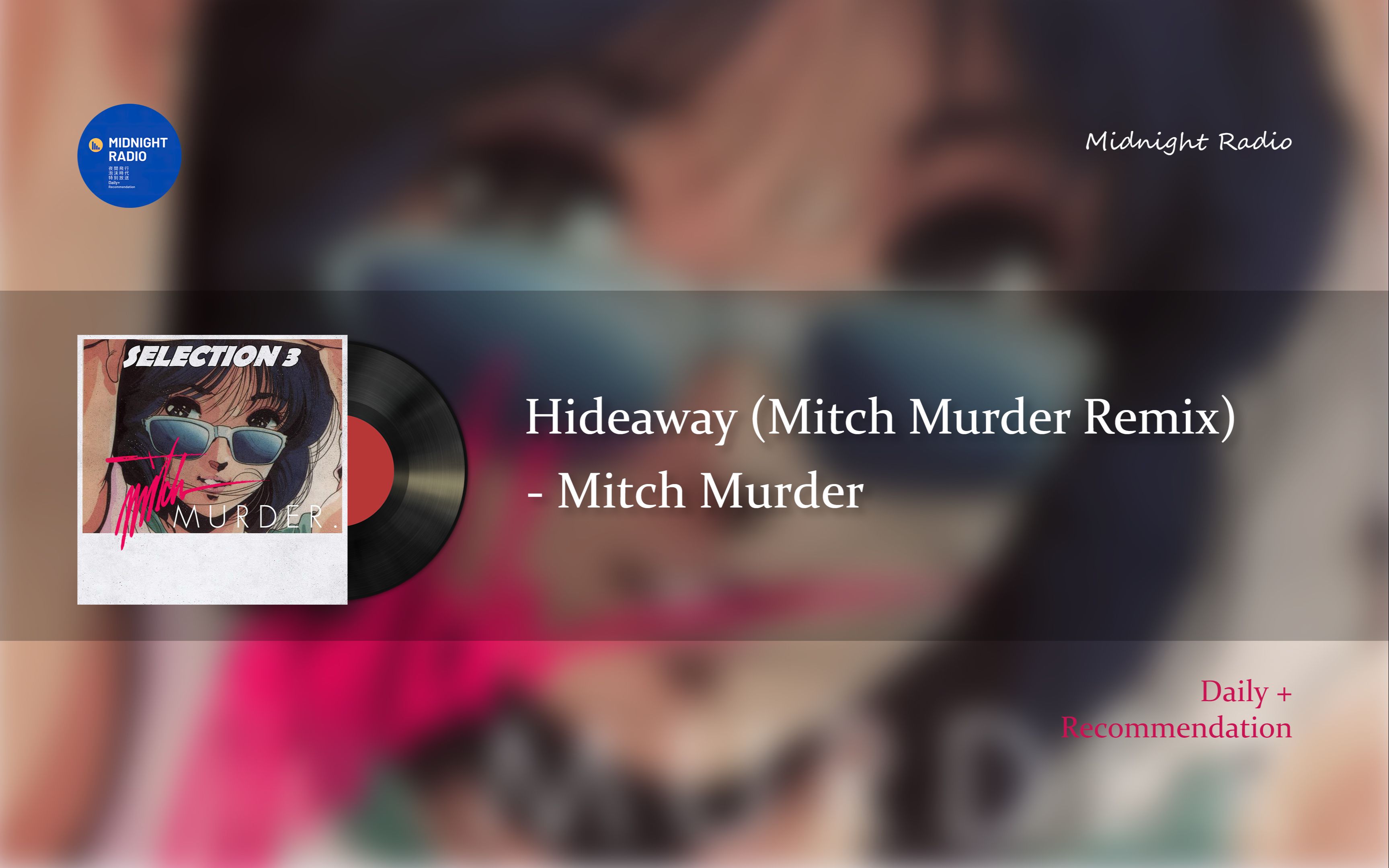 「 💫夜間氛圍 」Hideaway (Mitch Murder Remix) - Mitch Murder-MidnightRadio-MidnightRadio-哔哩哔哩视频