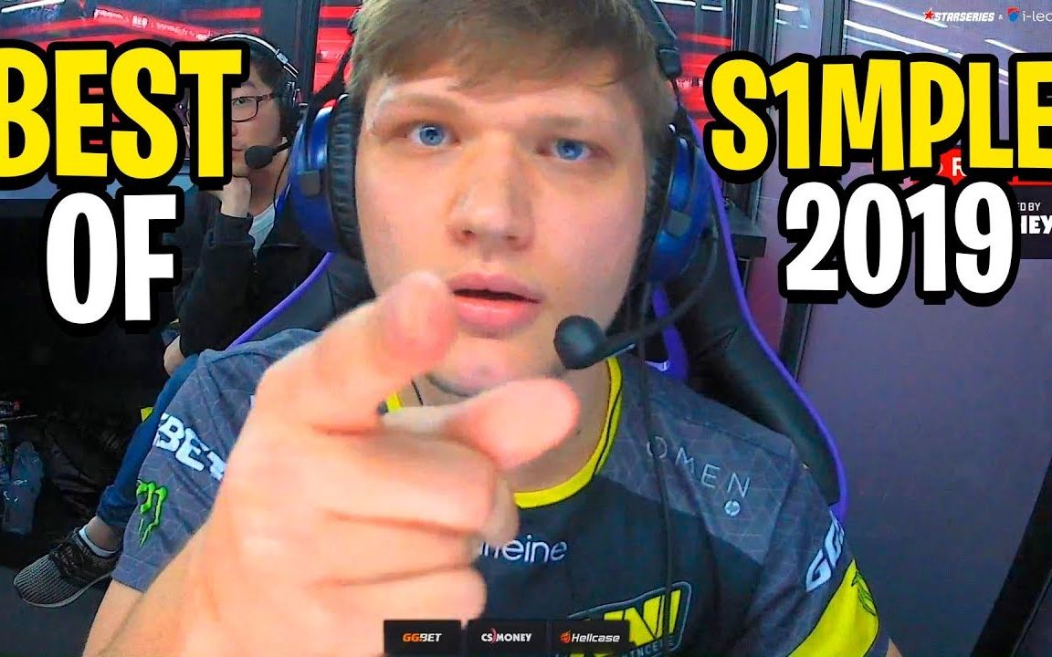 2019 S1mple高光时刻，简单男孩永远滴神！_哔哩哔哩_bilibili