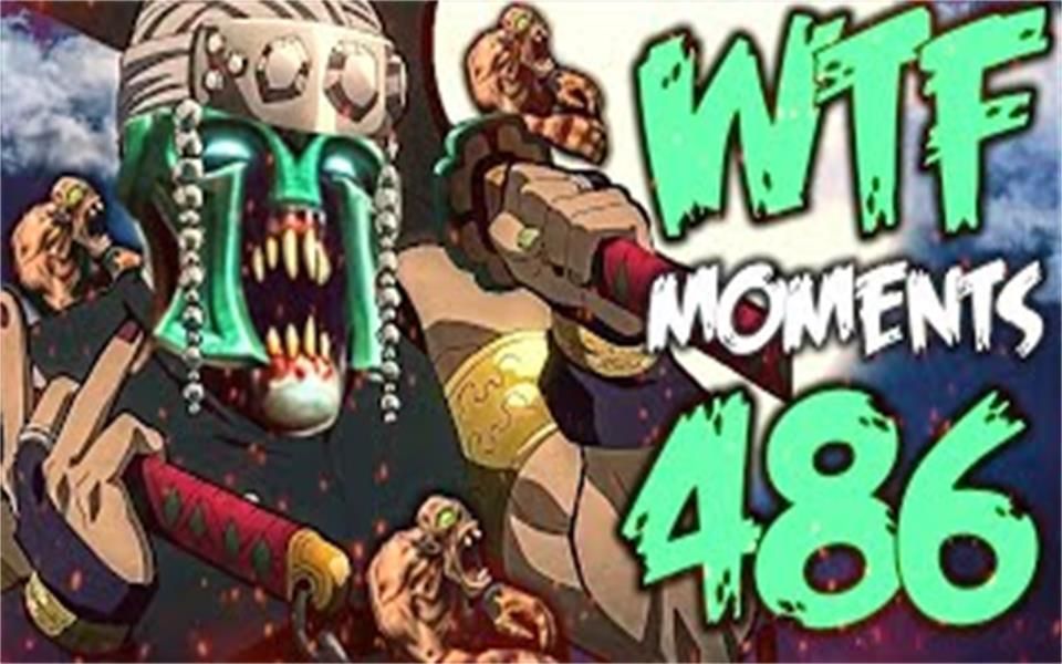 Dota 2 WTF Moments 486-dotawatafak独家-dotawatafak独家-哔哩哔哩视频