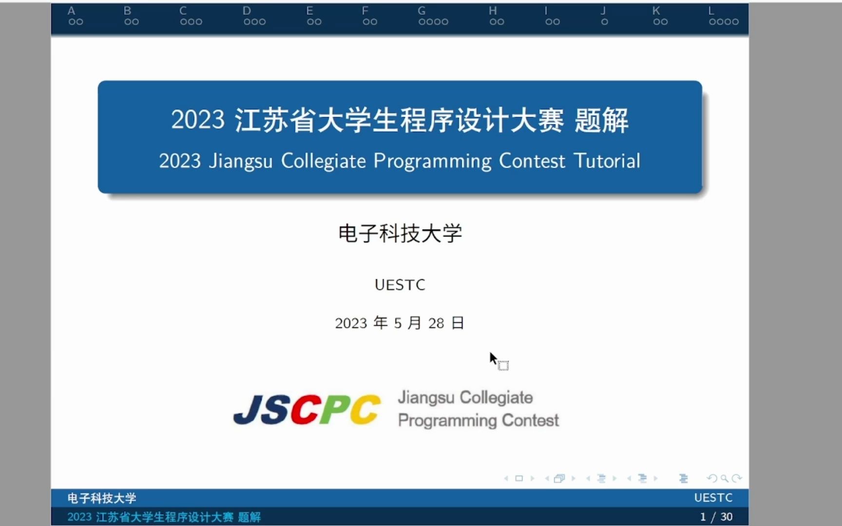 【电子科技大学】【省赛】2023 年江苏省赛（JSCPC）与 CCPC 全国邀请赛（湖南）题解-UESTC_ICPC-UESTC_ICPC-哔哩哔哩视频