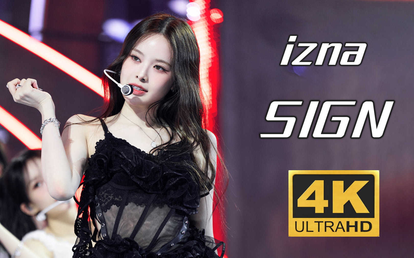 【4K中字】izna - SIGN 超清画质 认人字幕 250406 SBS 人歌现场-照红叶喜欢听Kpop-照红叶喜欢听Kpop-哔哩哔哩视频