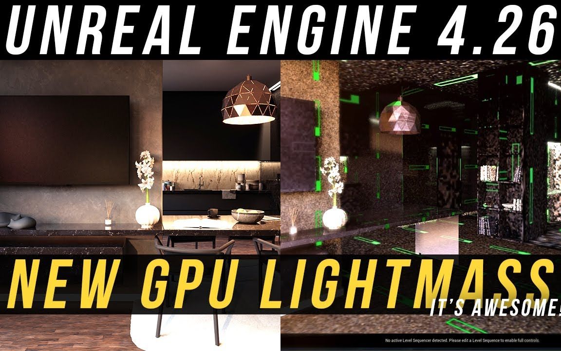 【UE4】提高渲染速度&4.26 New GPU Lightmass Tutorial_哔哩哔哩_bilibili