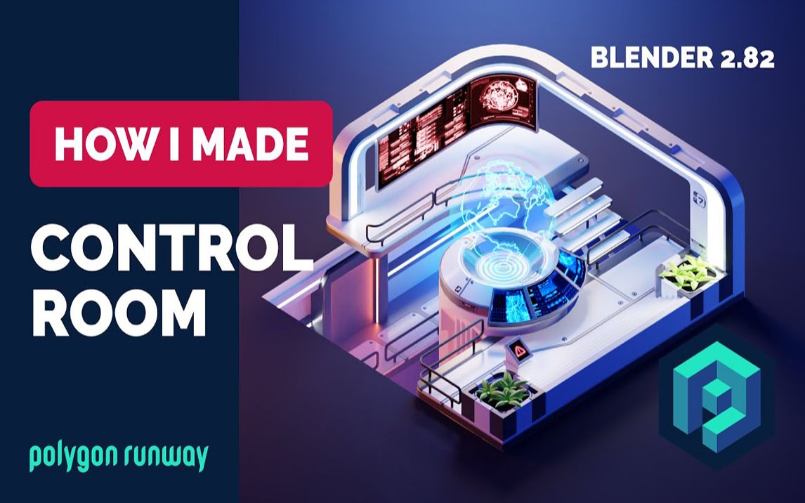 【Polygon Runway】控制中心 - Blender 2.8 Low Poly 3D 模型教程_哔哩哔哩_bilibili