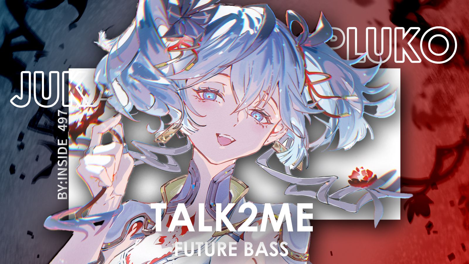 【日推电音】pluko,Jukaa - TALK2ME-INSide_497-INSide_497-哔哩哔哩视频