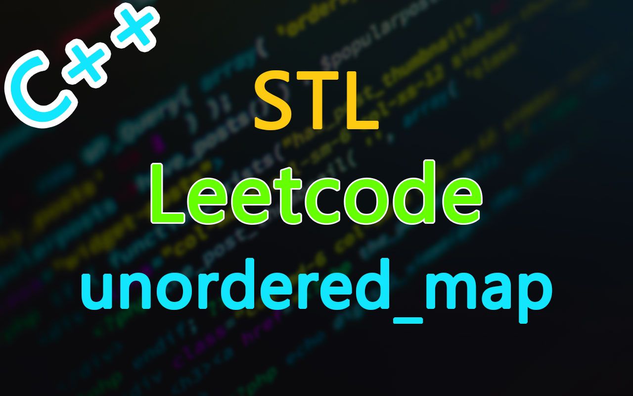 C++-STL-unordered_map的简单使用_哔哩哔哩_bilibili