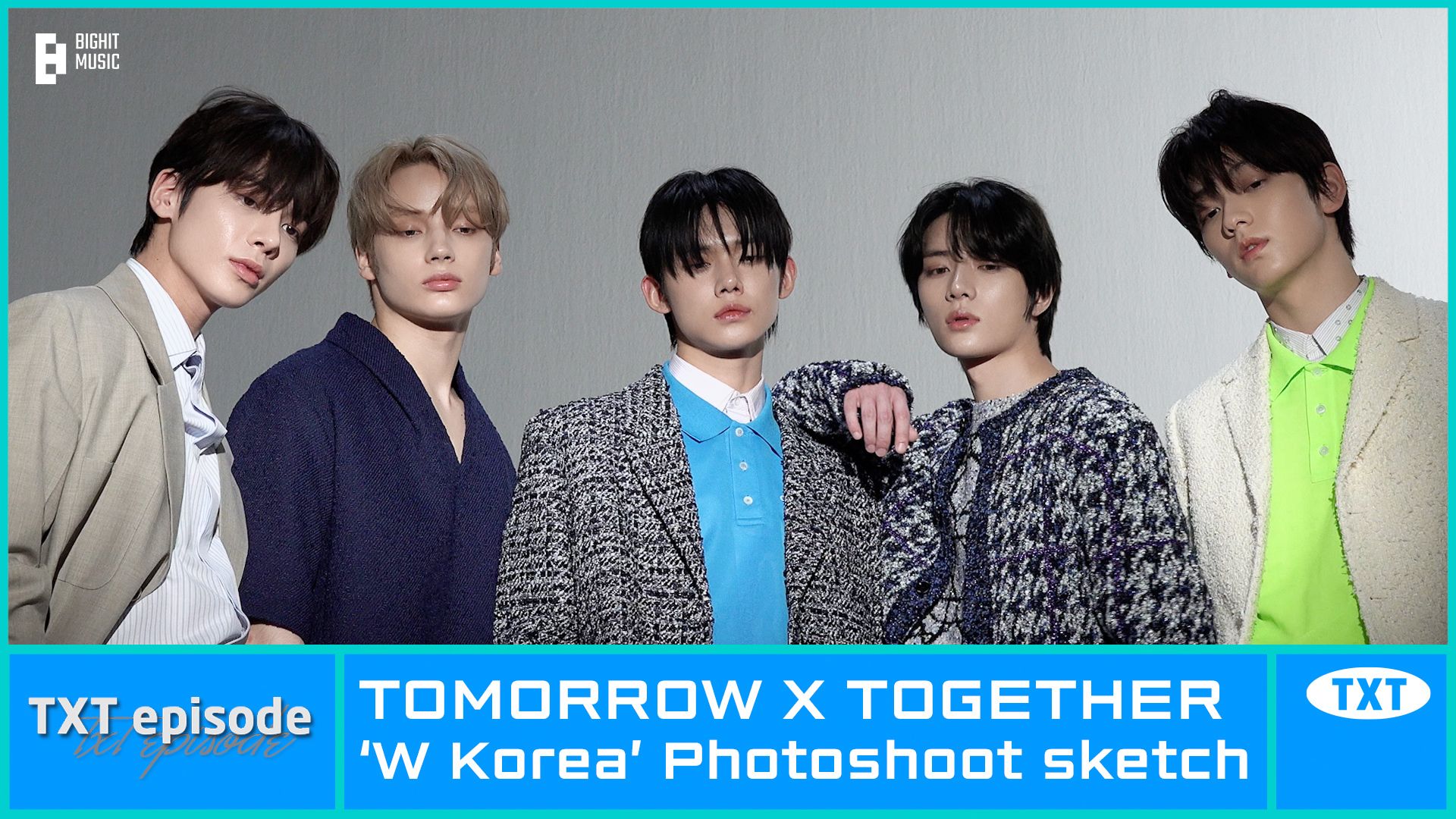 [EPISODE] 'W Korea' Photoshoot Sketch - TXT-TXT_OFFICIAL-TXT_OFFICIAL-哔哩哔哩视频