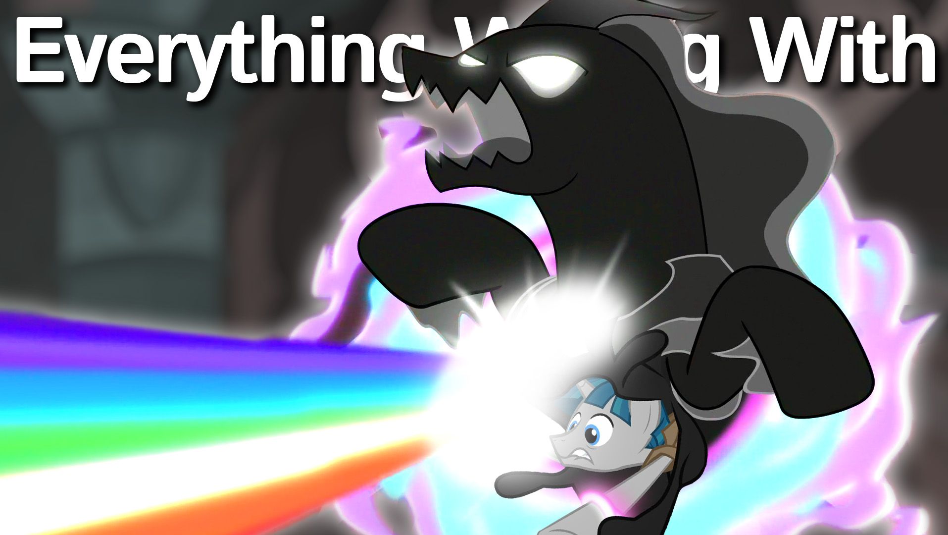 【MLP-EWW熟肉】满满都是槽点之《光影对决下》-yzh118118-yzh118118-哔哩哔哩视频