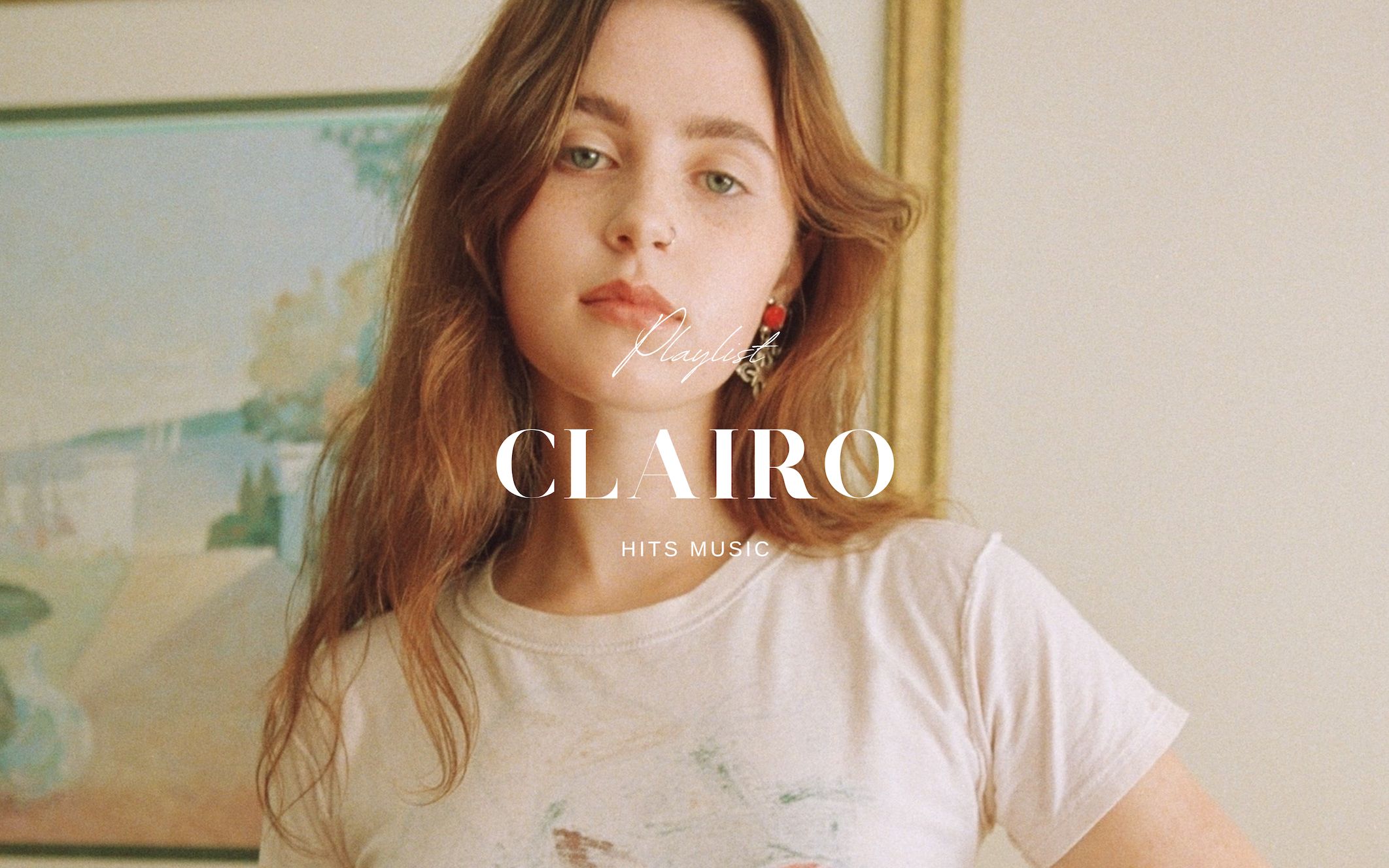 [𝗽𝗹𝗮𝘆𝗹𝗶𝘀𝘁] ☀️ Clairo歌单 | 独立音乐歌单-清明霡-听music-哔哩哔哩视频