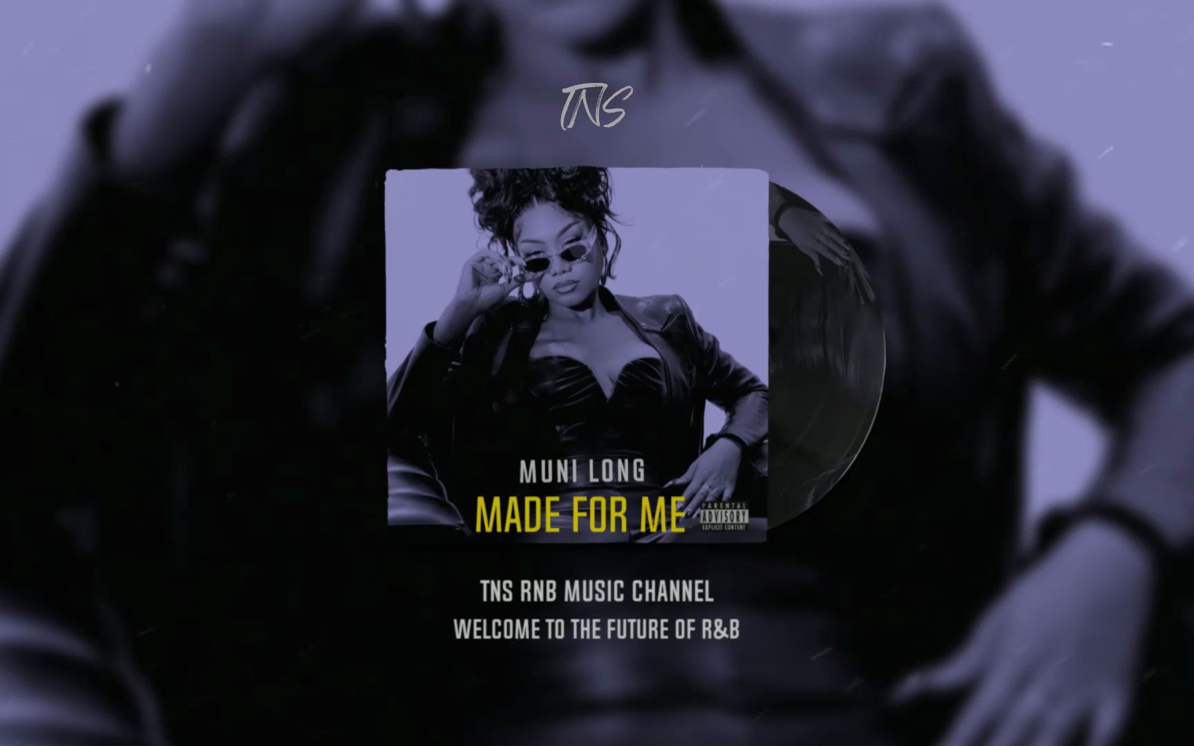 TNS R&B | 日推歌单 | Muni Long - Made For Me-TNS_RNB-TNS_RNB-哔哩哔哩视频