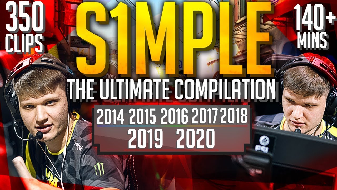 【CSGO】S1MPLE终极集锦 (140分钟长度)！_哔哩哔哩_bilibili