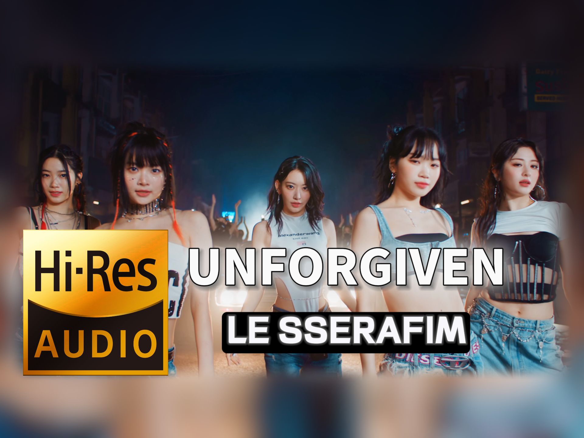 【𝐇𝐢-𝐑𝐞𝐬无损音质】｜《UNFORGIVEN》- LE SSERAFIM -‘𝙈𝙑视听’-歌威贵_grey-歌威贵_grey-哔哩哔哩视频