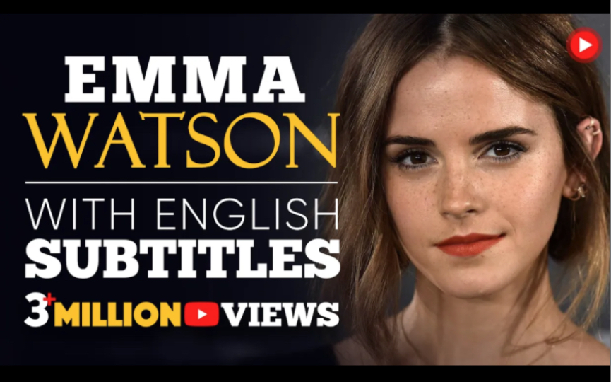 EMMA WATSON’s Speech at UK & One Young World 2016 Summit(Big English Subtitles)_哔哩哔哩_bilibili