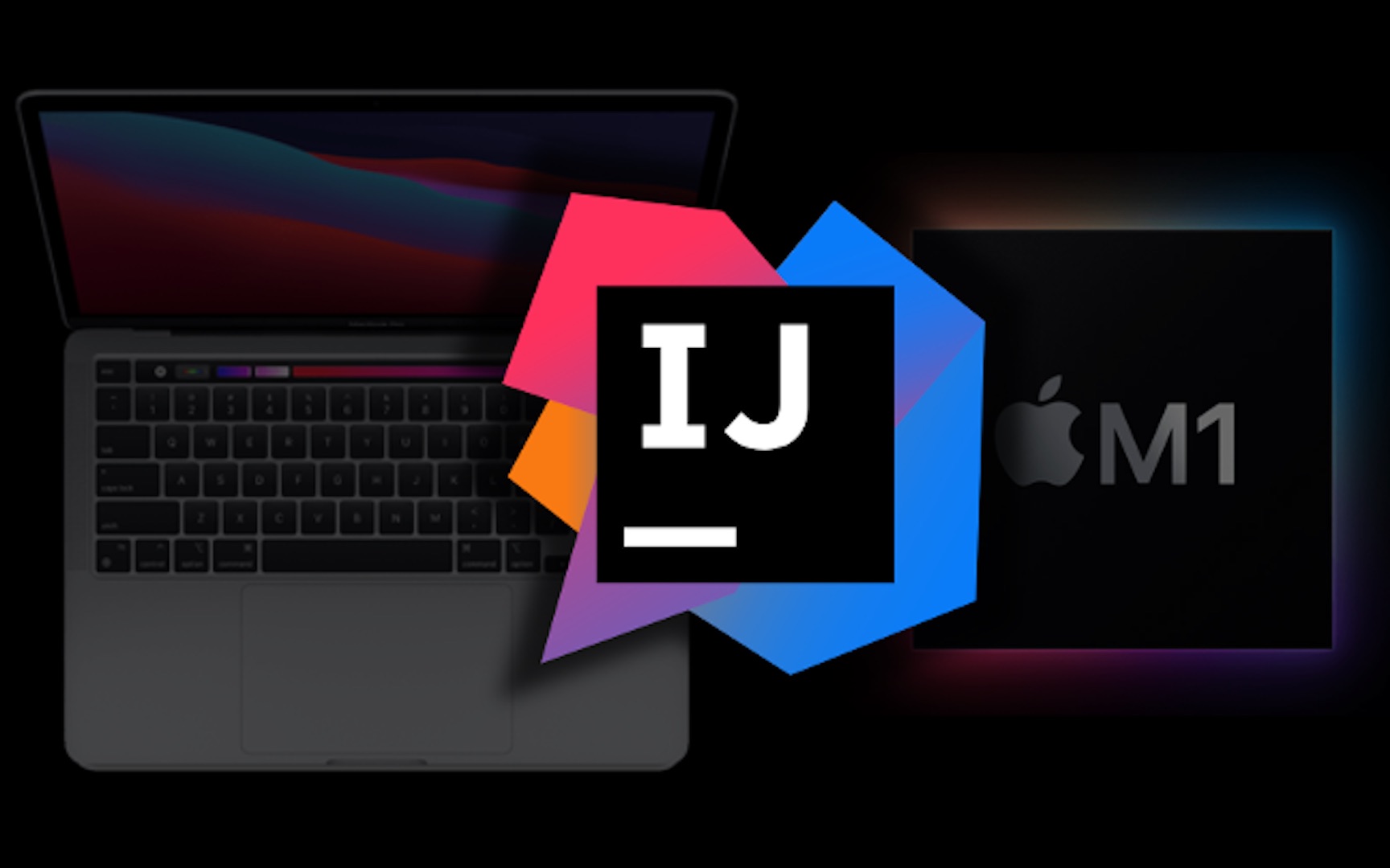 IntelliJ - 13寸M1芯片MacBook Pro上的Java开发环境_哔哩哔哩_bilibili