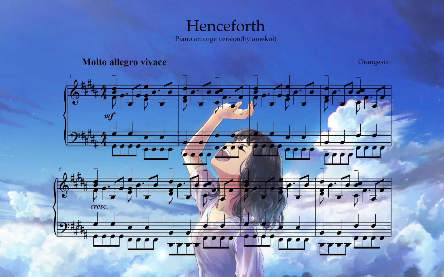 【Orangestar】蜜柑星新曲Henceforth乐谱（Piano arrange ver.）_哔哩哔哩_bilibili