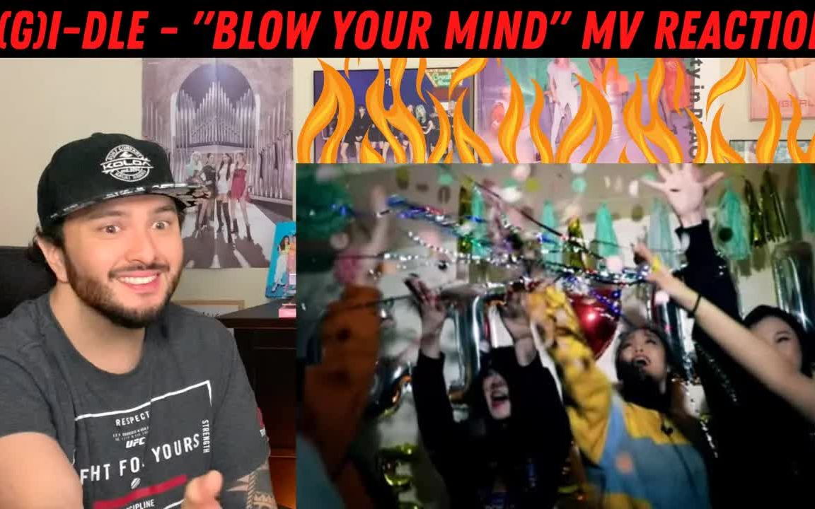 【TooGrown】(G)I-DLE - Blow Your Mind MV Reaction!_哔哩哔哩_bilibili