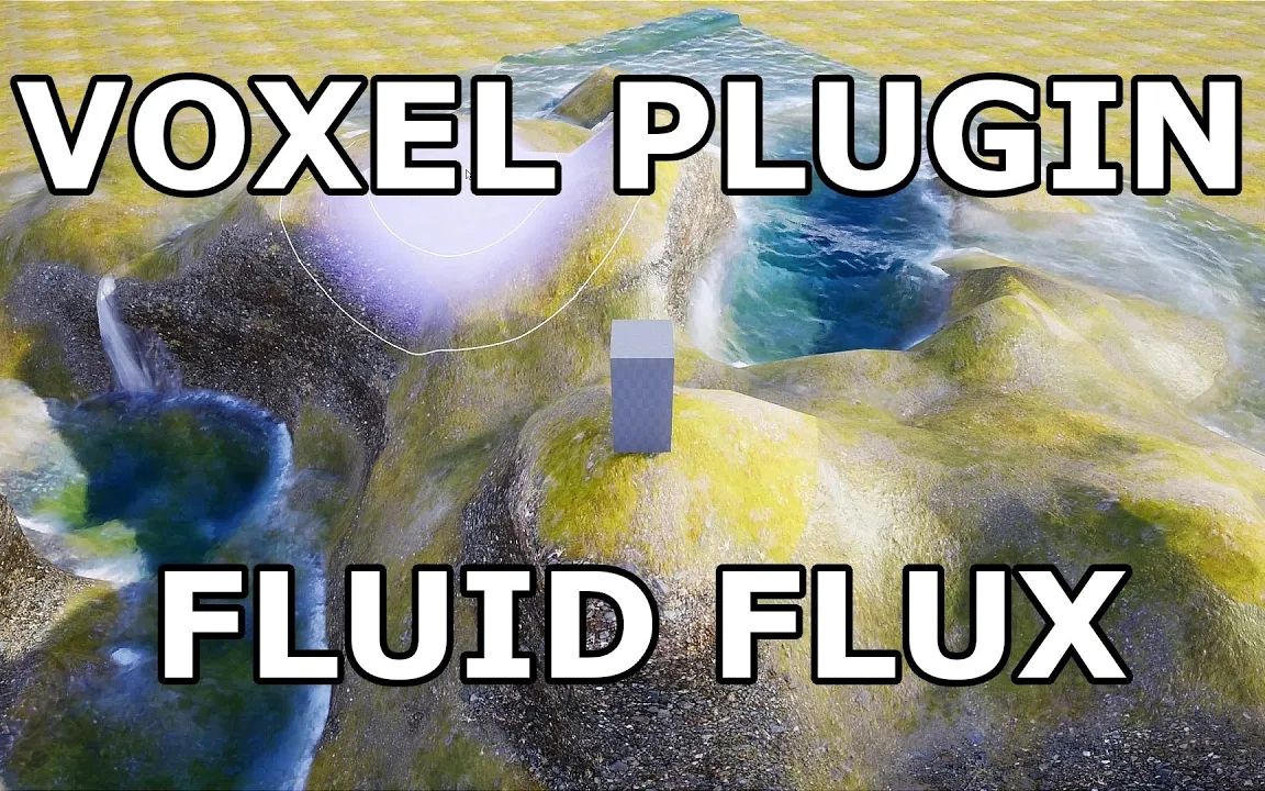 Fluid Flux - Voxel Plugin [Unreal Engine 45] UE4/UE5虚幻引擎流体FluidFlux_哔哩哔哩_bilibili