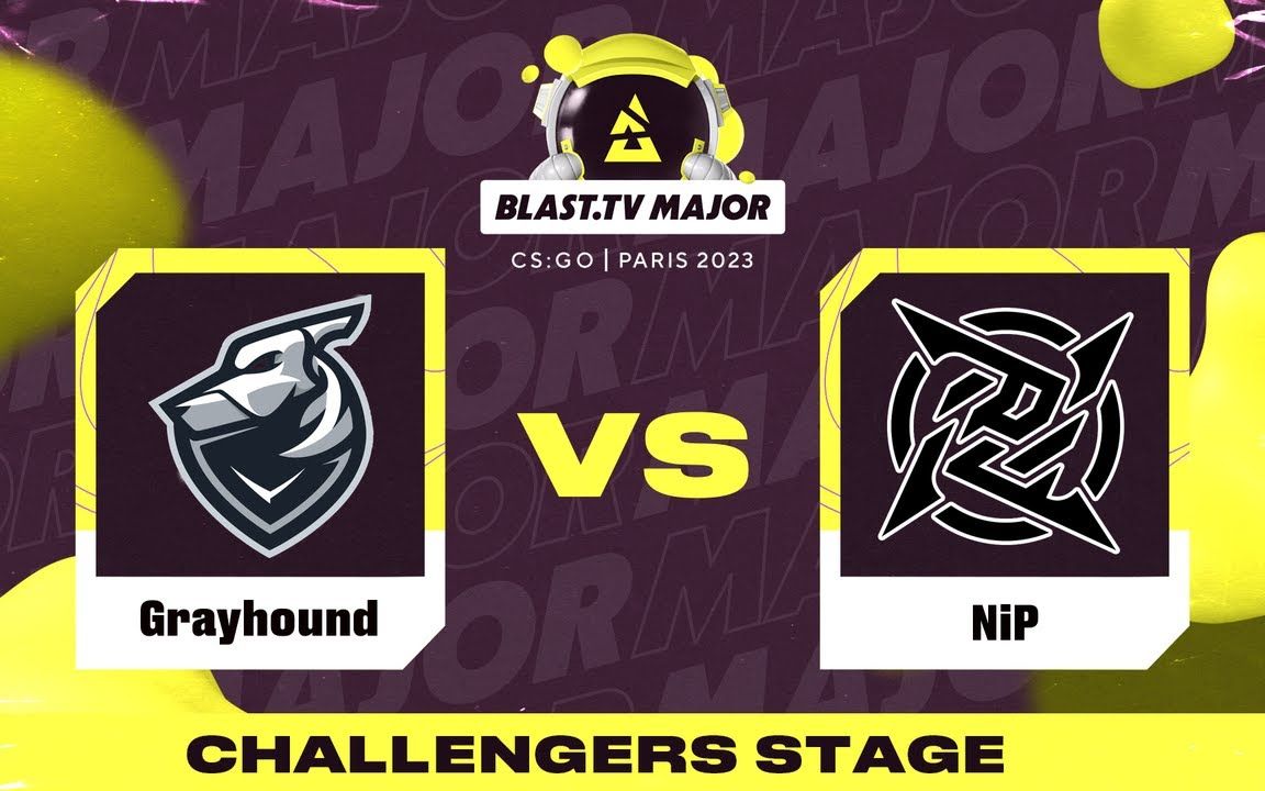 BLAST巴黎Major NIP 对阵 Grayhound-CSGO-QUQU-CSGO-QUQU-哔哩哔哩视频