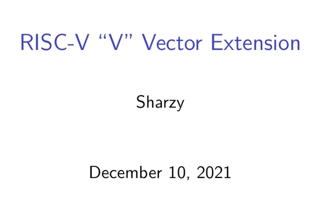 罗云千_RISC-V向量指令集初探_20211211_Chisel小队_哔哩哔哩_bilibili