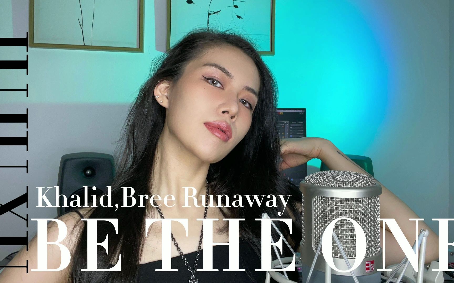 【JU】Khalid , Bree Runaway - BE THE ONE 翻唱-JUJU_xu-JUJU_xu-哔哩哔哩视频