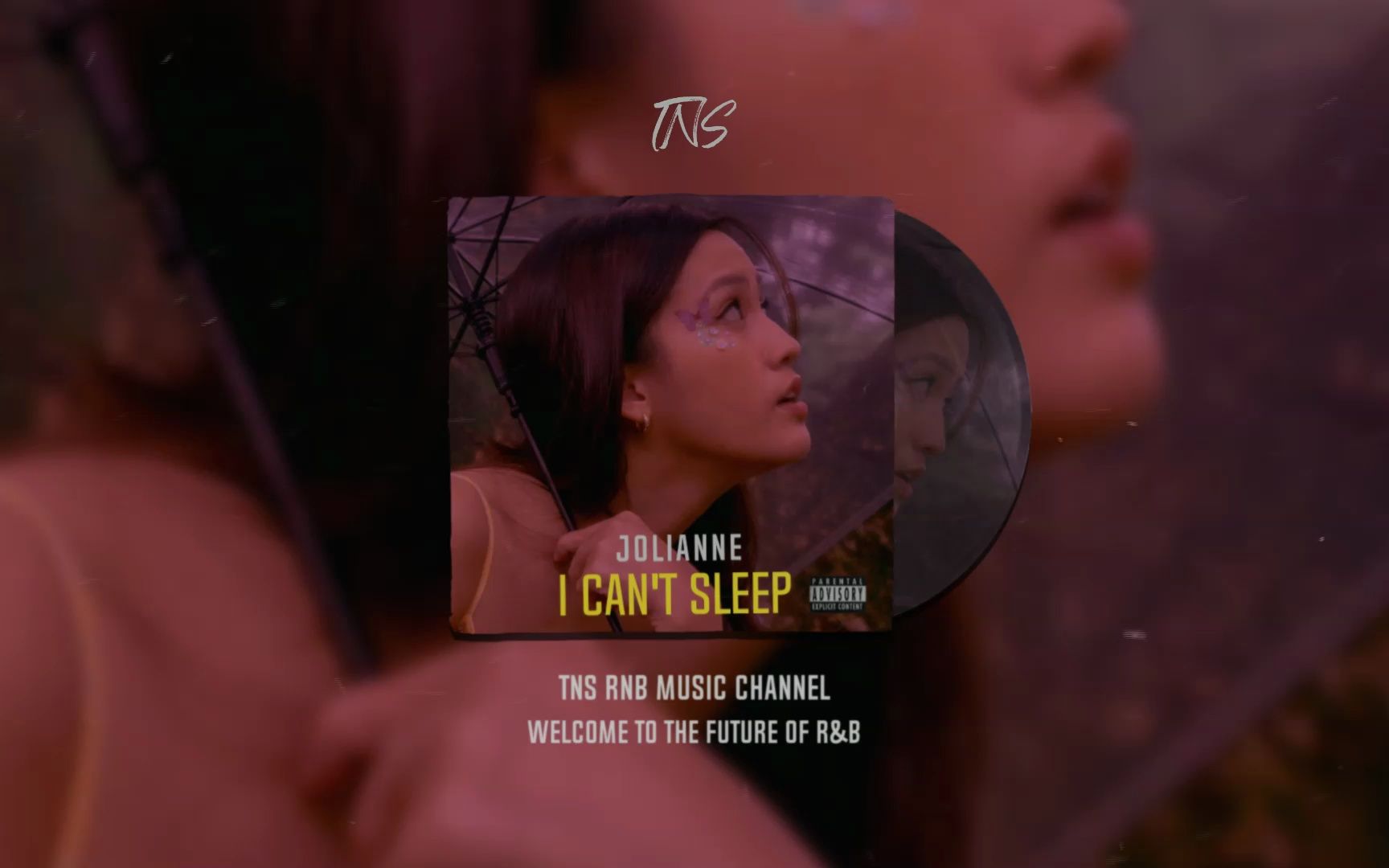 TNS R&B | 日推歌单 | Jolianne - I Can't Sleep-TNS_RNB-TNS_RNB-哔哩哔哩视频