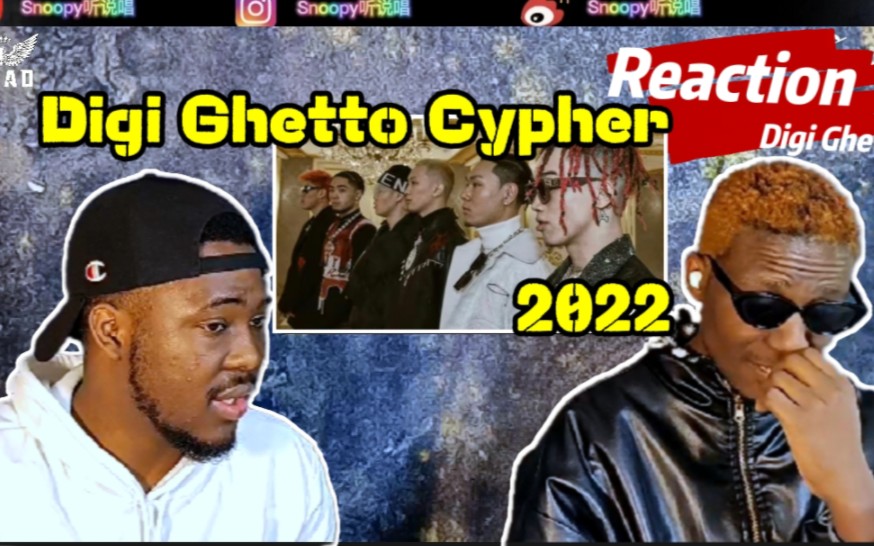 【Snoopy听说唱】老外听Digi Ghetto Cypher2022