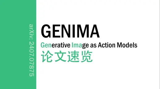 [论文速览]GENIMA: Generative Image as Action Models[2407.07875]_哔哩哔哩_bilibili