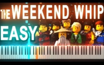 【特效钢琴】Weekend Whip (easy) - piano_哔哩哔哩_bilibili