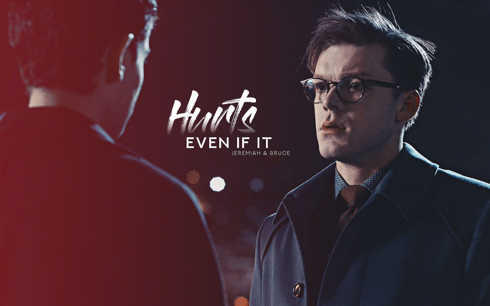 Jeremiah & Bruce || Even If It Hurts (+4x20)_哔哩哔哩_bilibili