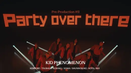 【KID PHENOMENON】'Party Over There' Pre-Production #11_哔哩哔哩_bilibili