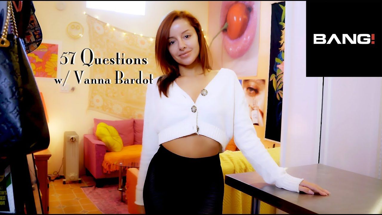 【Vanna Bardot】57个问题 | 57 Questions with Vanna Bardot-RootSH-RootSH-哔哩哔哩视频