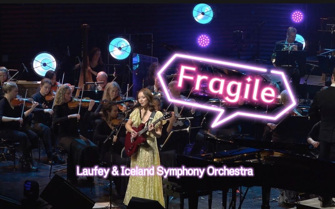 【爵士现场】Laufey - Fragile (& the Iceland Symphony Orchestra ...
