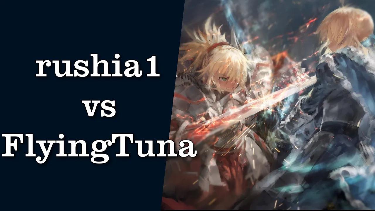 FlyingTuna vs rushia1 // Noah - Deadly force - Put an end [The end ...