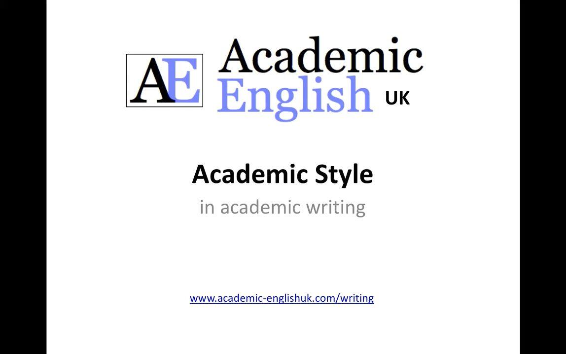 【油管搬运】Academic Style (Academic Writing) - 哔哩哔哩