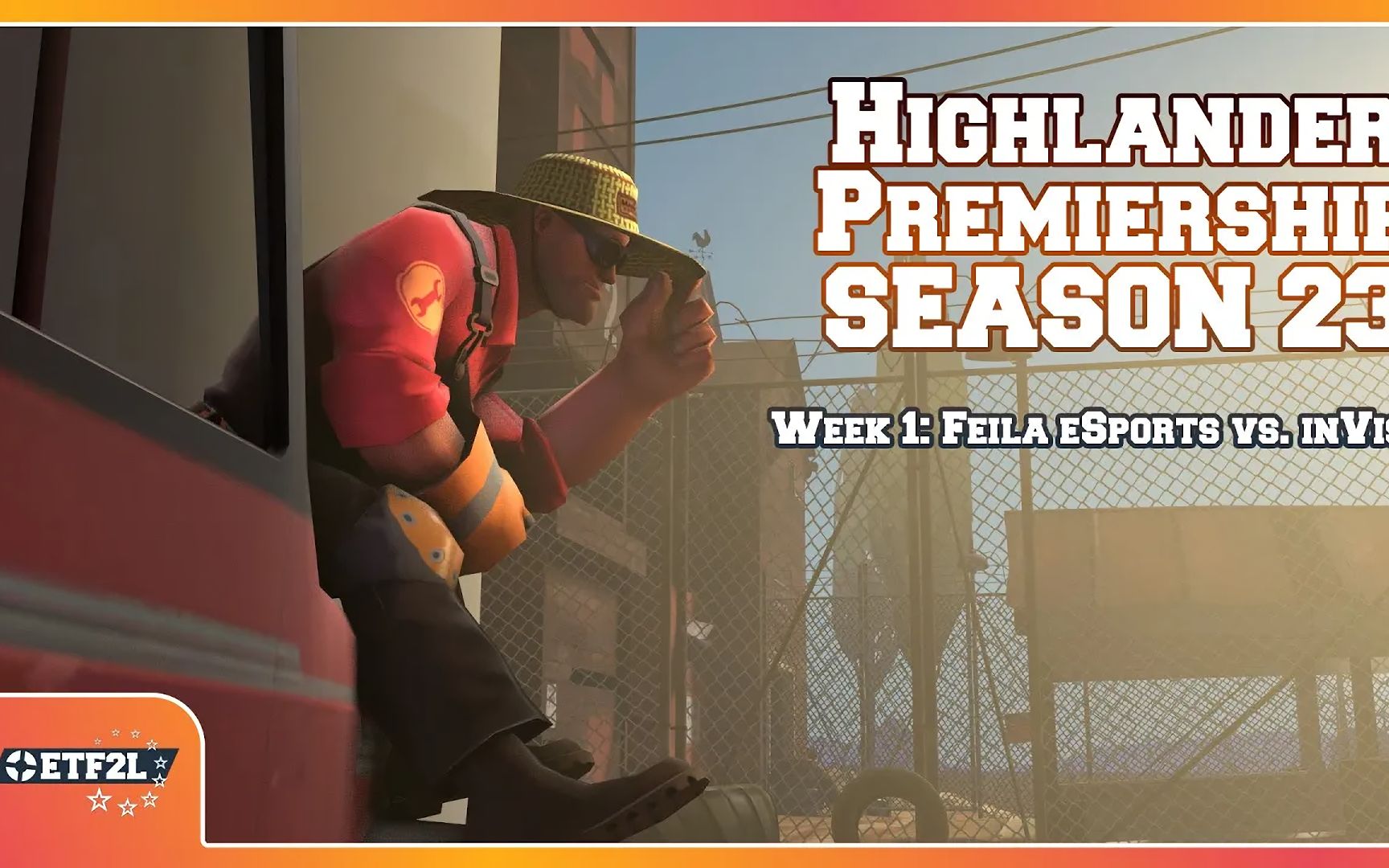 ETF2L Highlander S23 Prem W1: Feila eSports vs. inVision [TF2]_哔哩哔哩 ...
