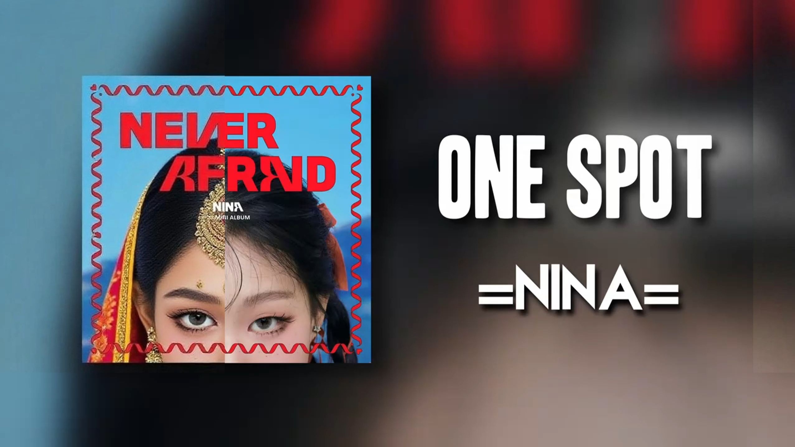 Nina《one spot》印度版 cover沈佳润-人生向左转-歌单-哔哩哔哩视频