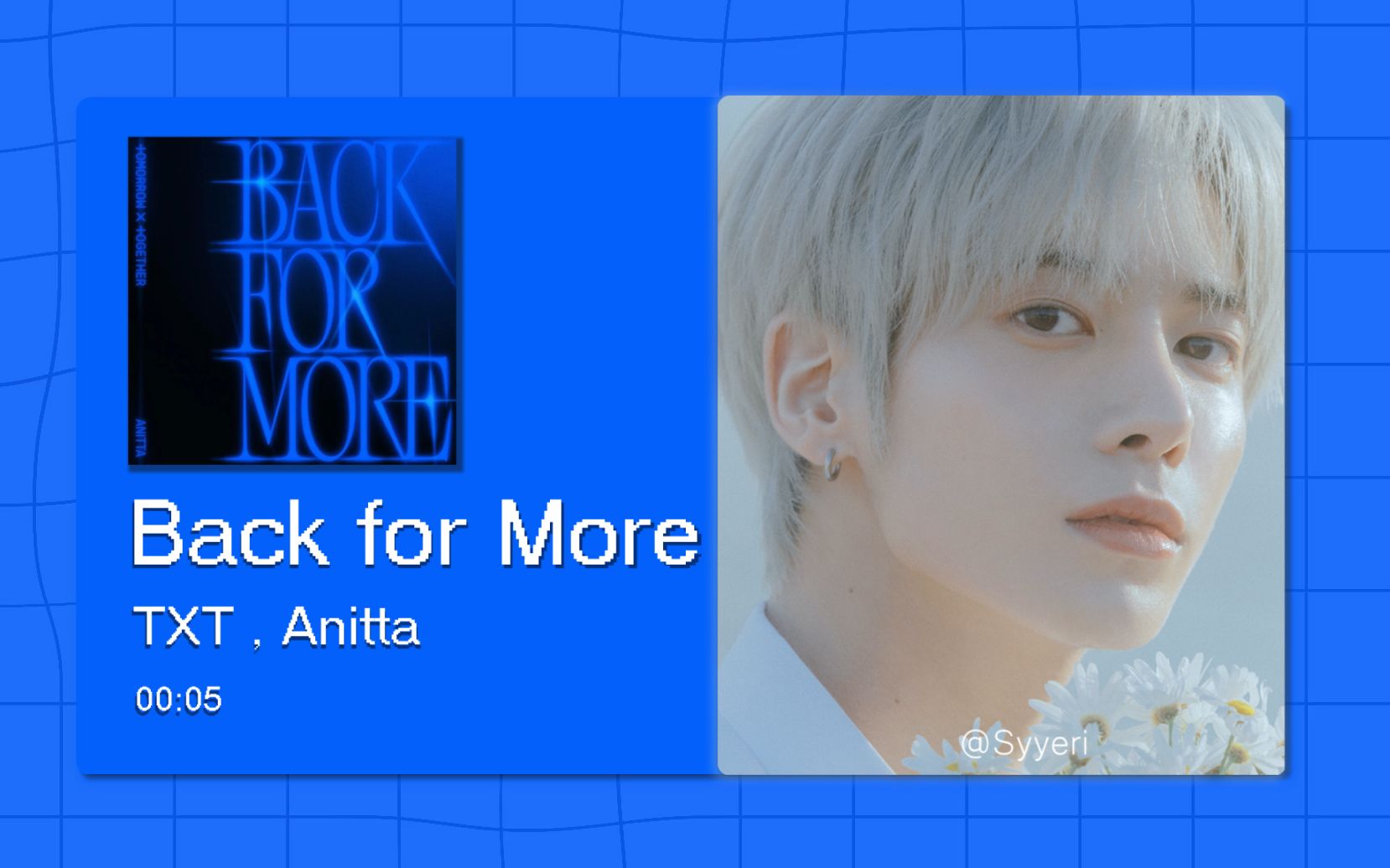 【8D环绕】Back for More - TXT, Anitta 请佩戴耳机使用~-Syyeri-Syyeri-哔哩哔哩视频
