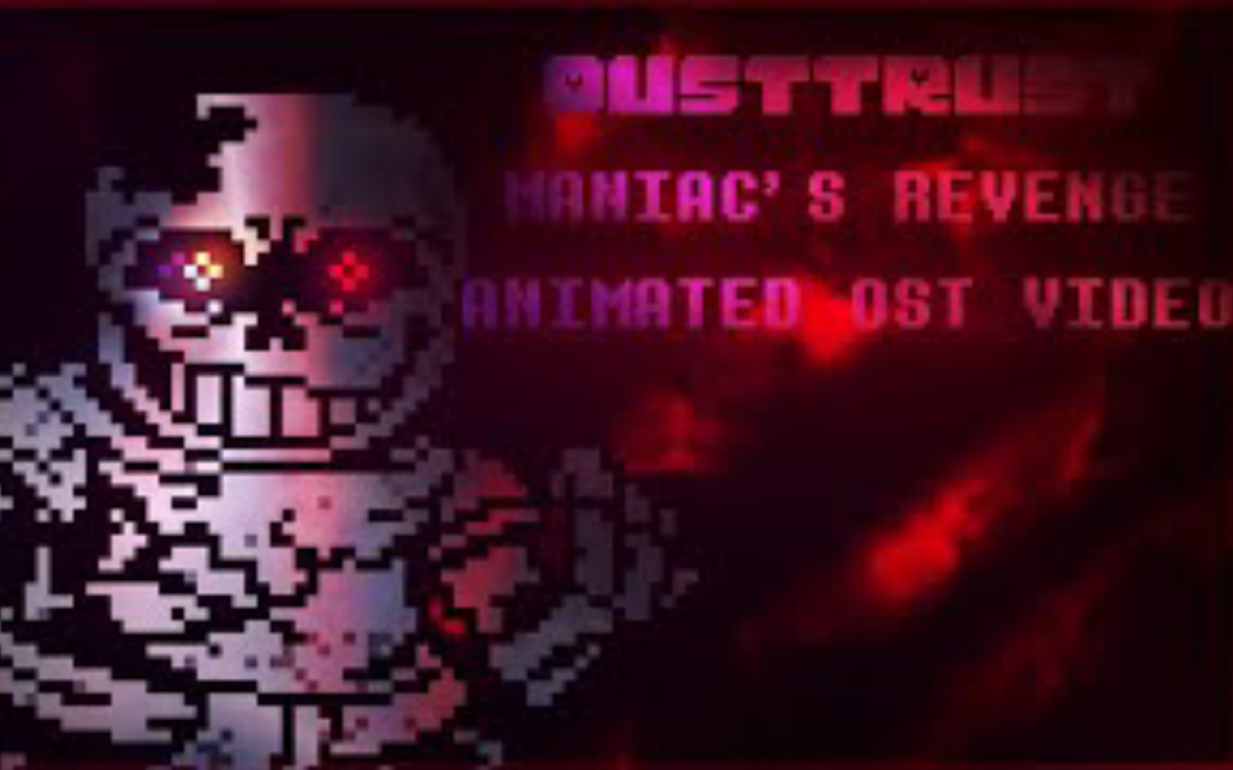 Dustswap: Dusttrust Phase 2 - MANIAC'S REVENGE IV - Animated OST Video ...