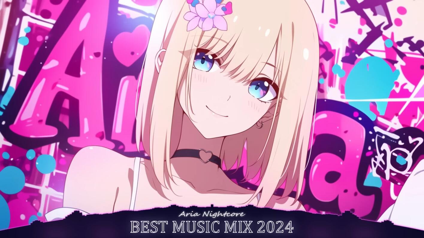 Best_Nightcore_Songs_Mix_2024_♫_1_Hour_G - 哔哩哔哩