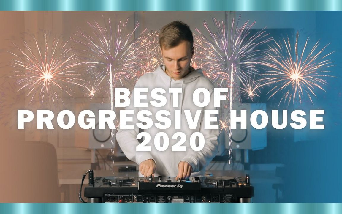 Best Of 2020 Progressive House Mix_哔哩哔哩_bilibili