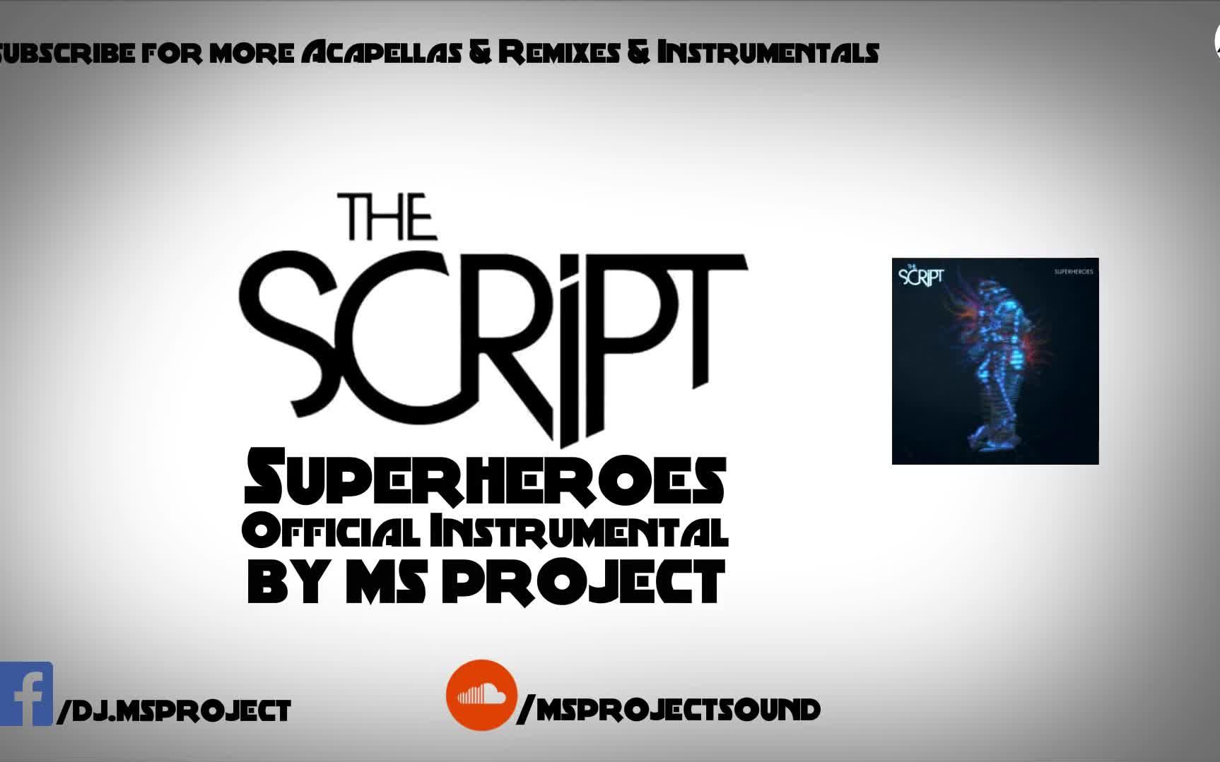 Superheroes-The Script官方伴奏_哔哩哔哩 (゜-゜)つロ 干杯~-bilibili
