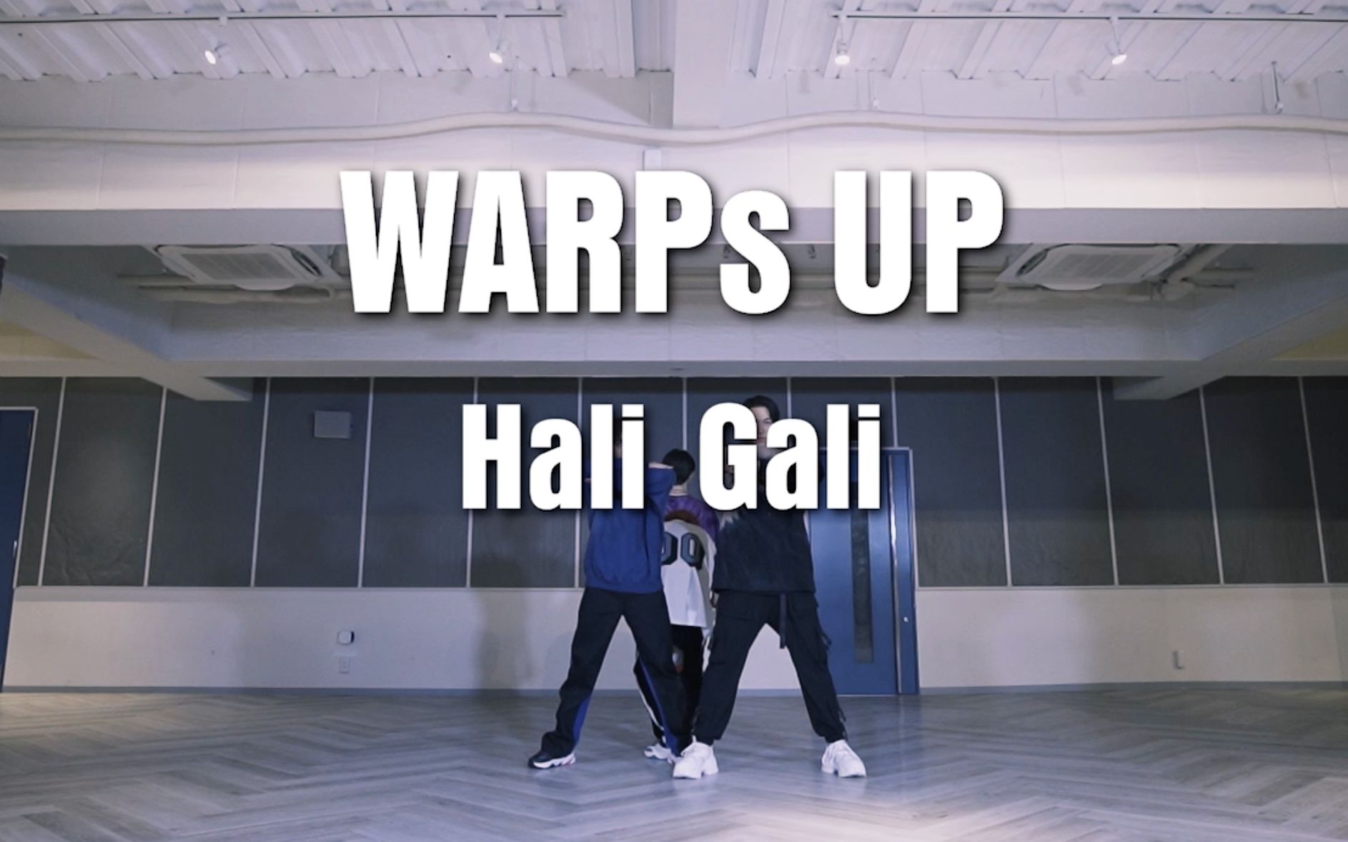 【WARPs UP】Hali Gali练习室版本_哔哩哔哩_bilibili