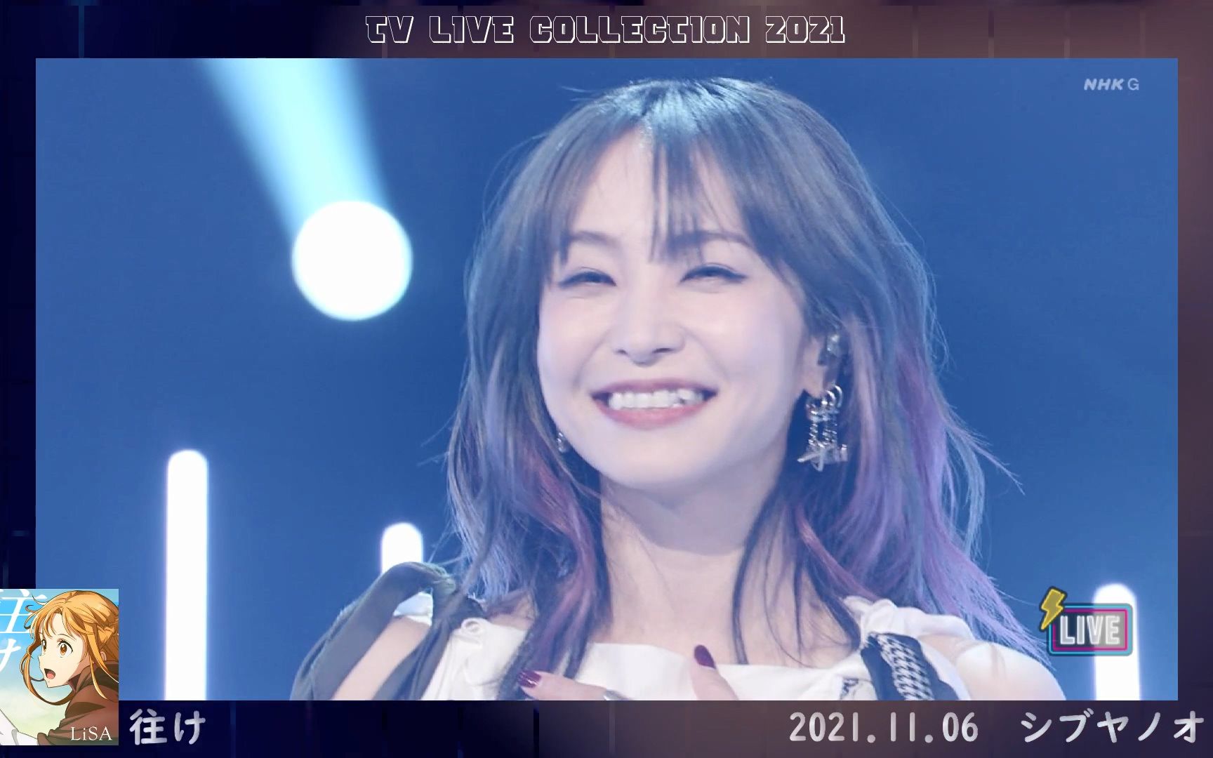 【LiSA】TV LiVE 全合集 2021_哔哩哔哩_bilibili