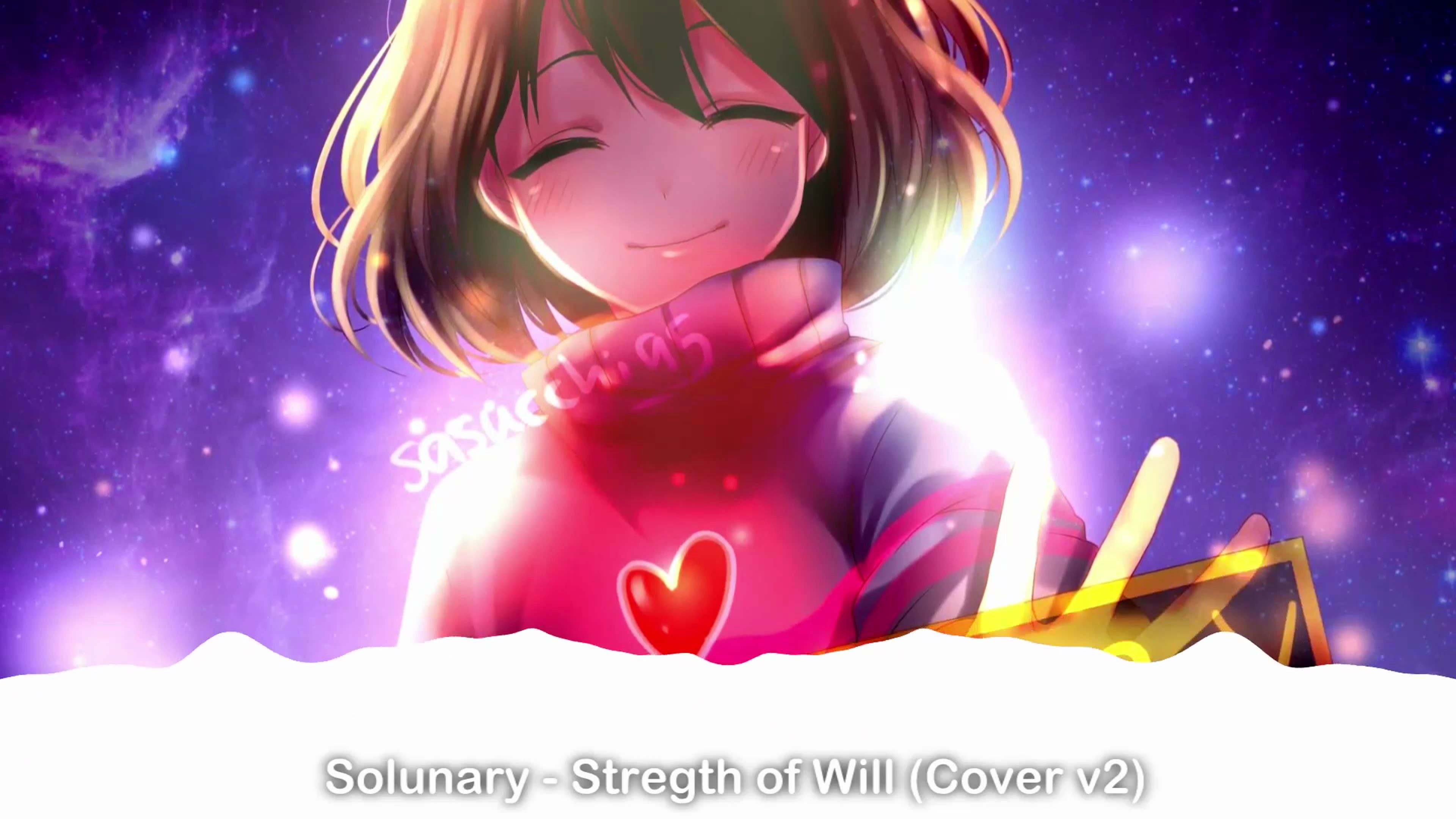【Undertale音乐】Solunary - Strength of Will [Cover v2]_哔哩哔哩_bilibili